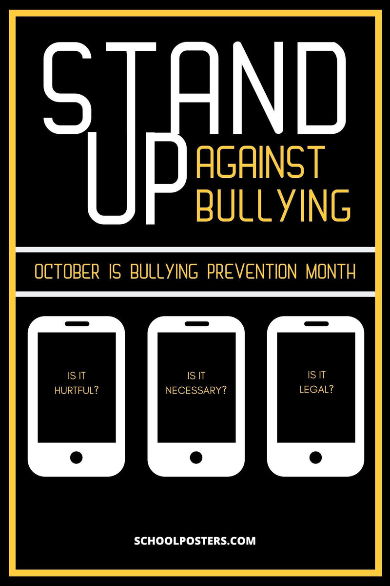 Stand Up Against Bullying Poster – SchoolPosters.com LLC