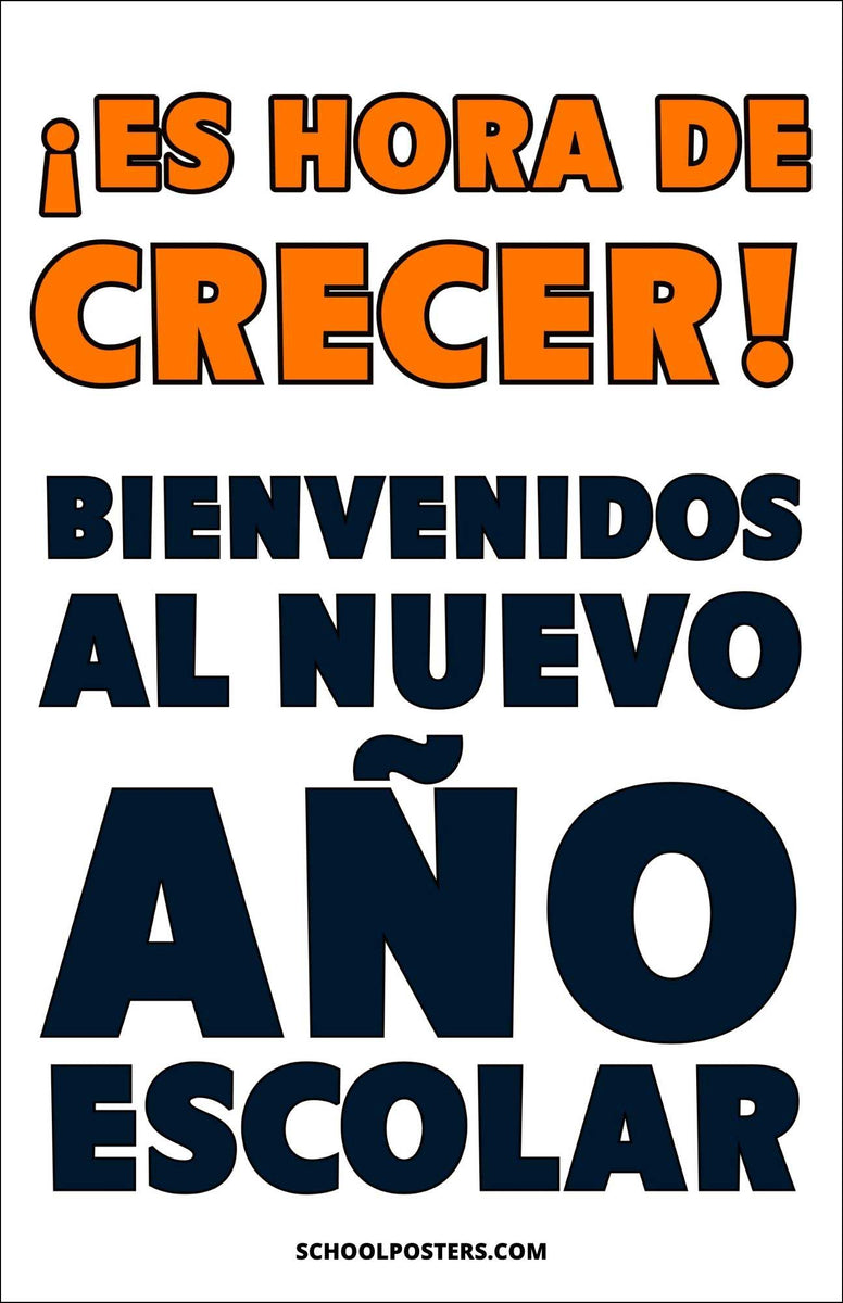 Spanish: It Is Grow Time Welcome Back To School Poster – SchoolPosters ...