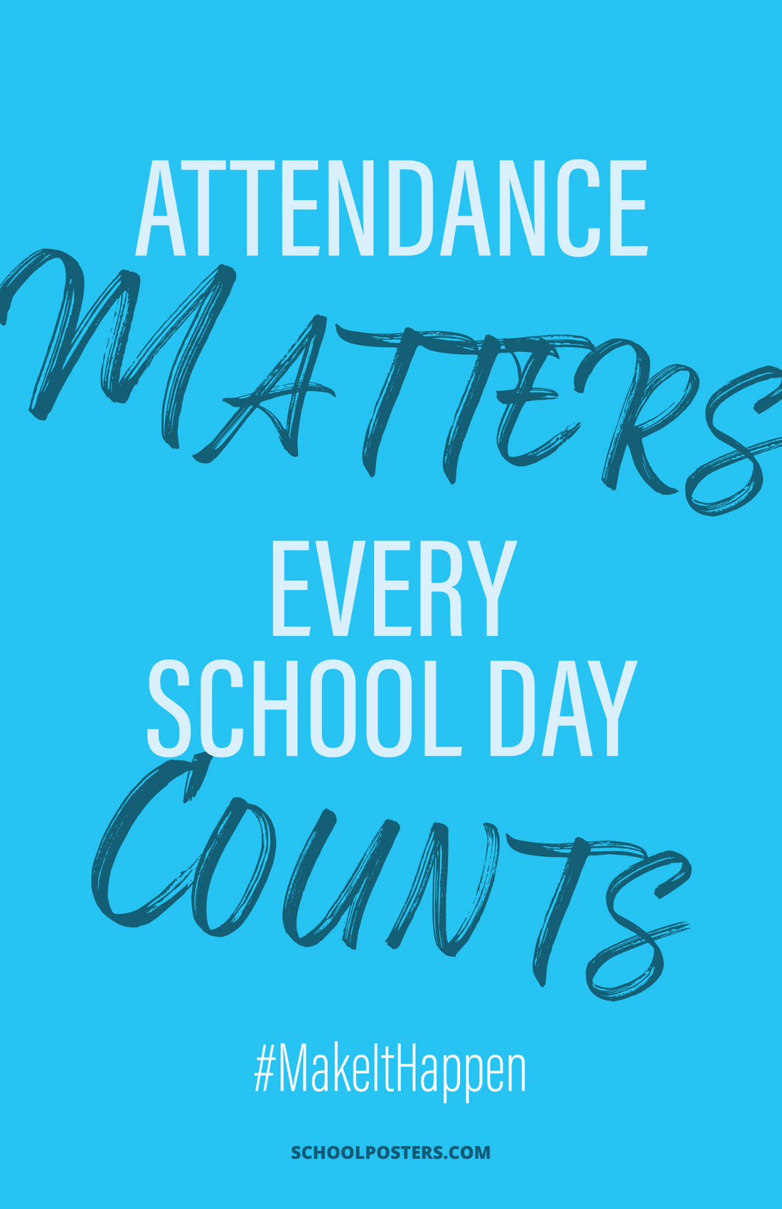 Attendance Poster – SchoolPosters.com LLC