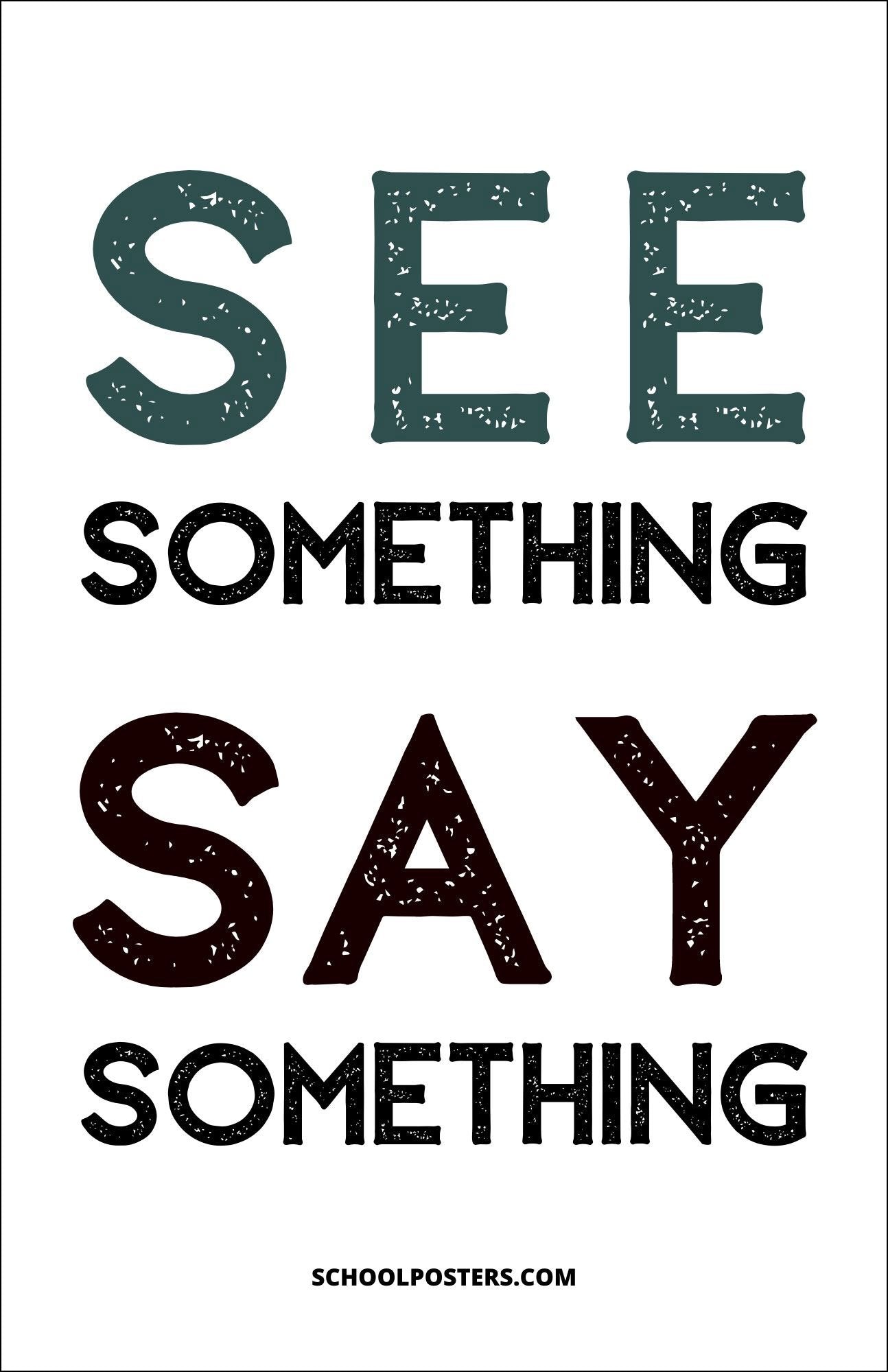 See Something Say Something Poster SchoolPosters LLC see-something-say-something-poster-schoolposters-llc