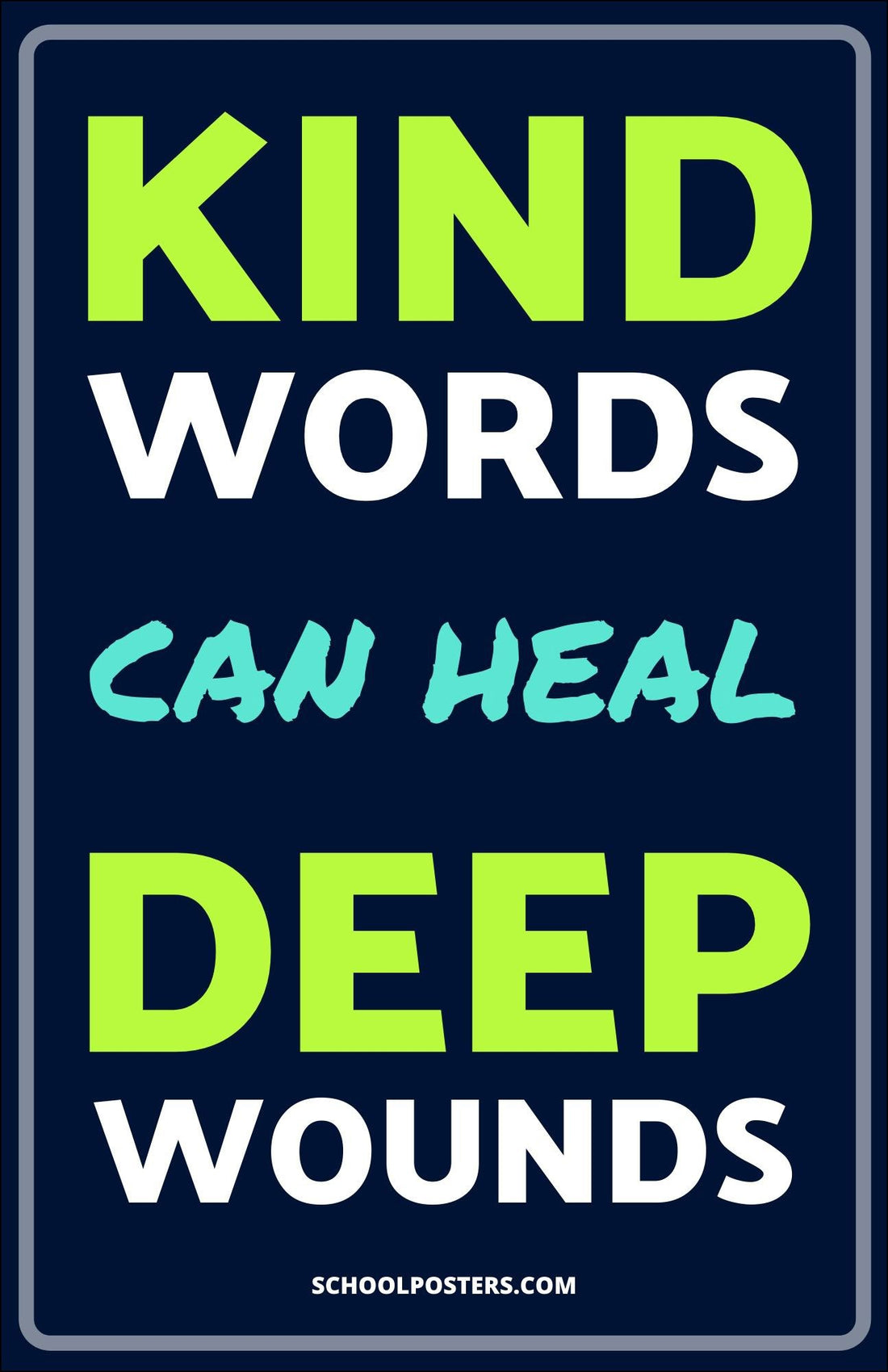 Kind Words Poster – SchoolPosters.com LLC
