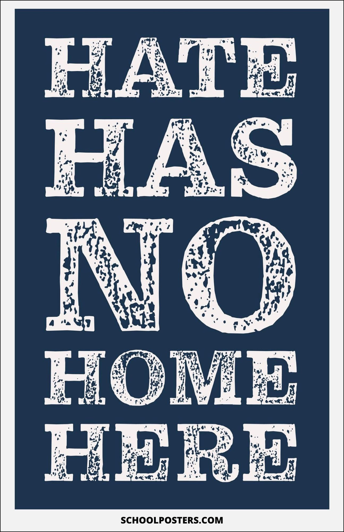Hate Has No Home Here Poster – SchoolPosters.com LLC