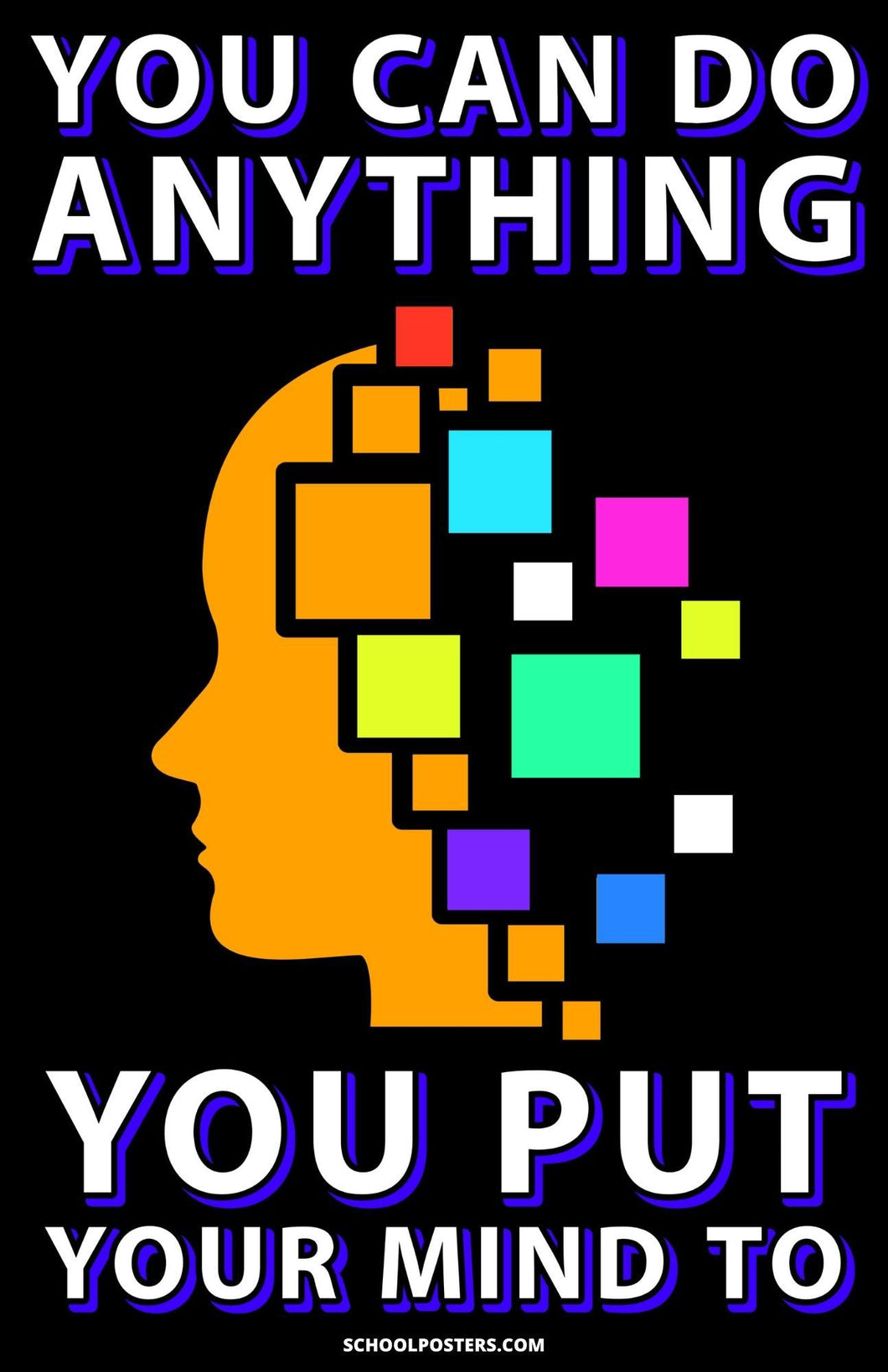 You Can Do Anything Poster – SchoolPosters.com LLC