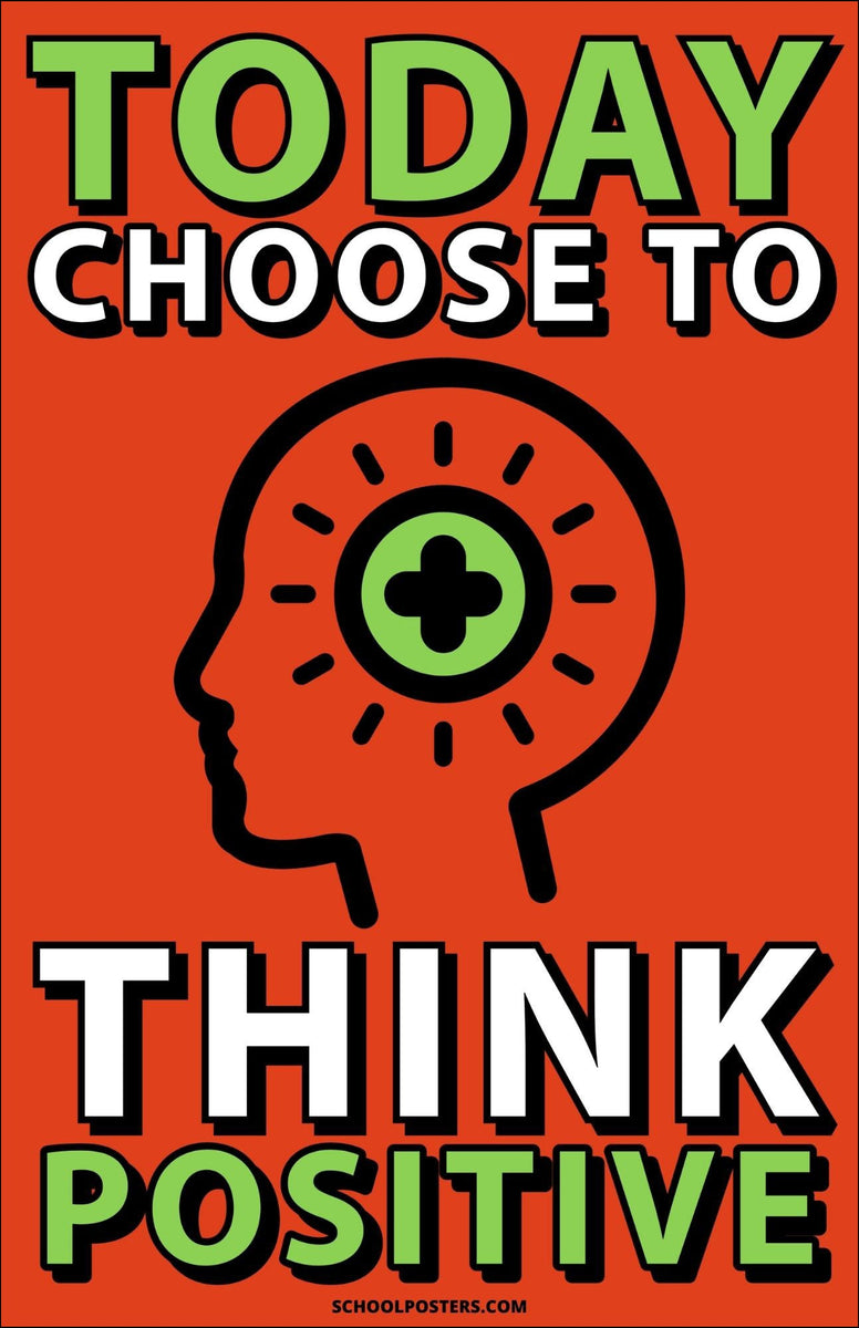 Think Positive Poster – SchoolPosters.com LLC