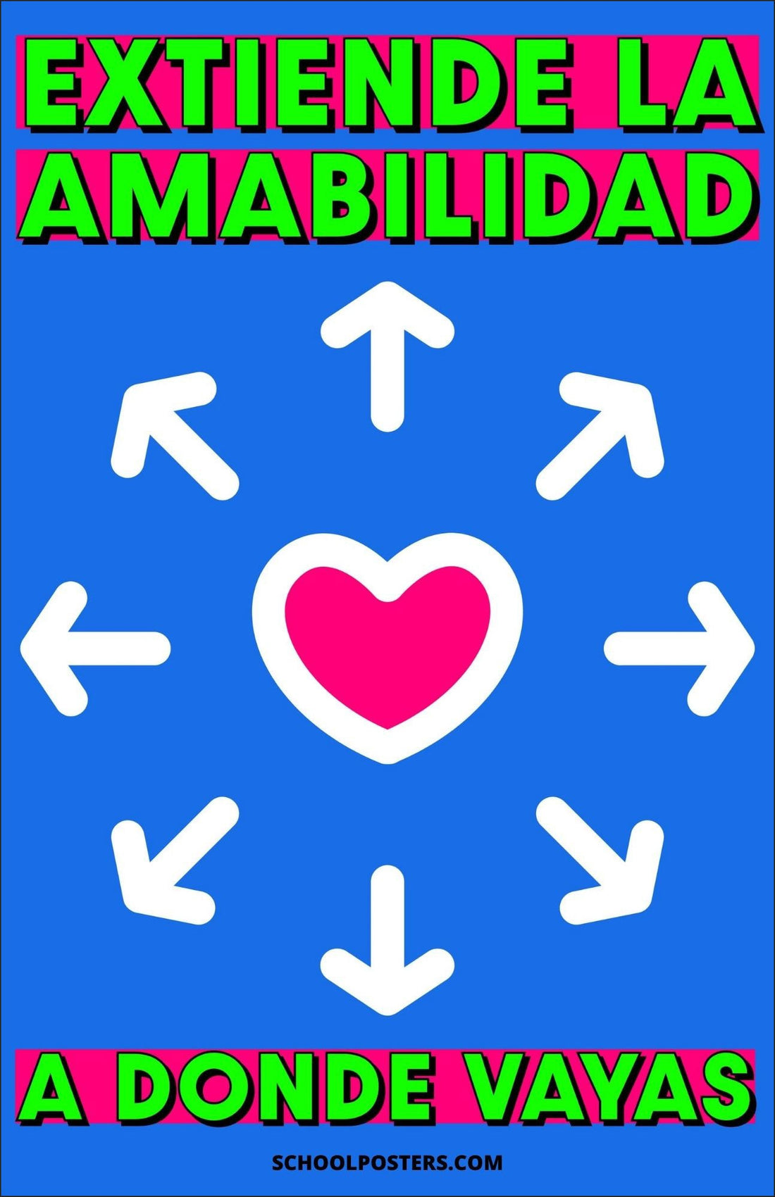 Spanish: Spread Kindness Poster – SchoolPosters.com LLC