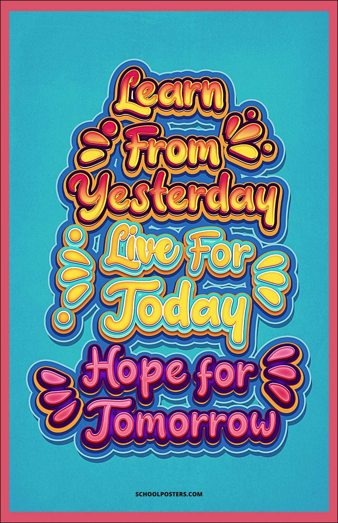 Yesterday Today Tomorrow Poster – SchoolPosters.com LLC