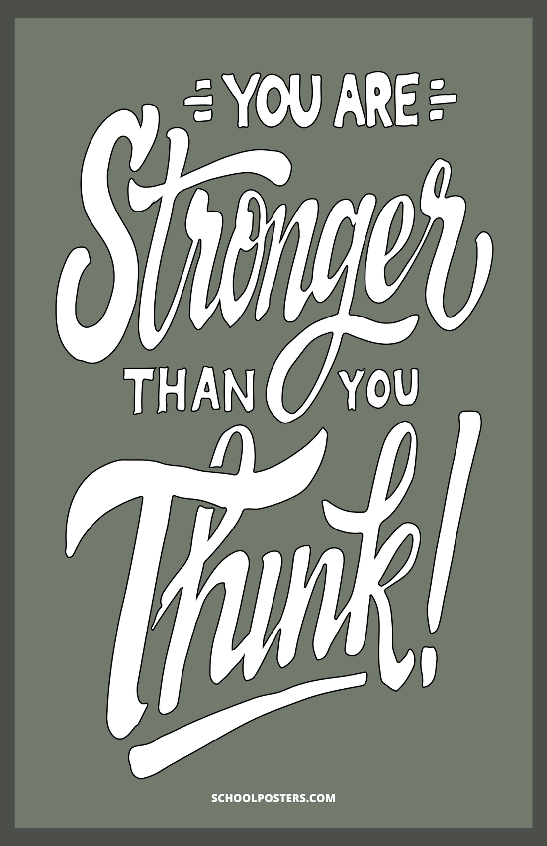 Stronger Than You Think Poster – SchoolPosters.com LLC