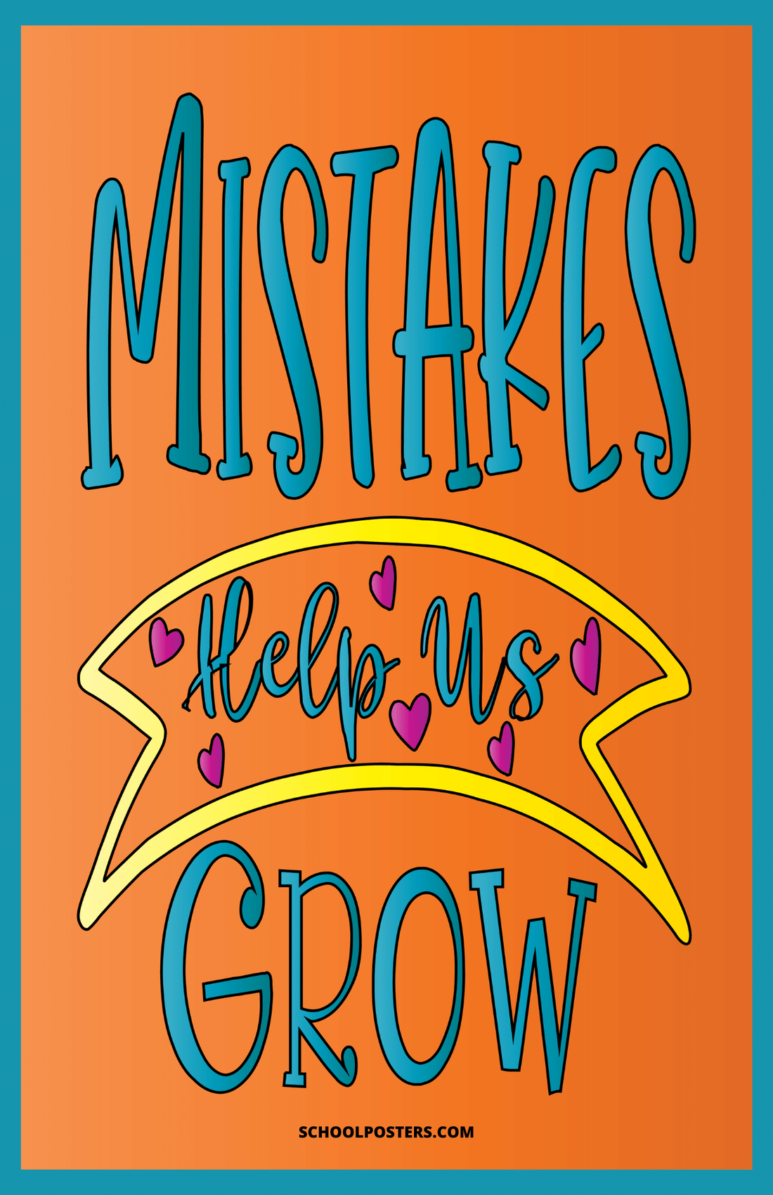Mistakes Help Us Grow Poster – SchoolPosters.com LLC
